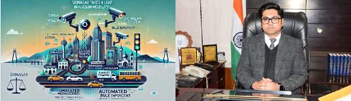 ITMS Rolled Out In Srinagar To Combat Traffic Congestion, Violations ...